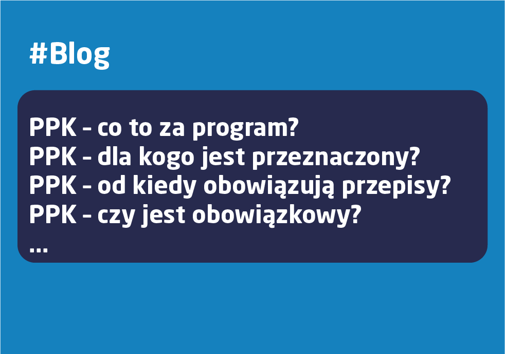 PPK – co to za program? | Wiadomości - Skarbiec TFI