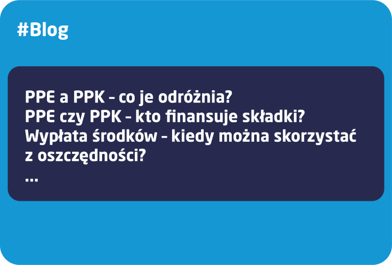 PPE a PPK – co je odróżnia? | Wiadomości - Skarbiec TFI